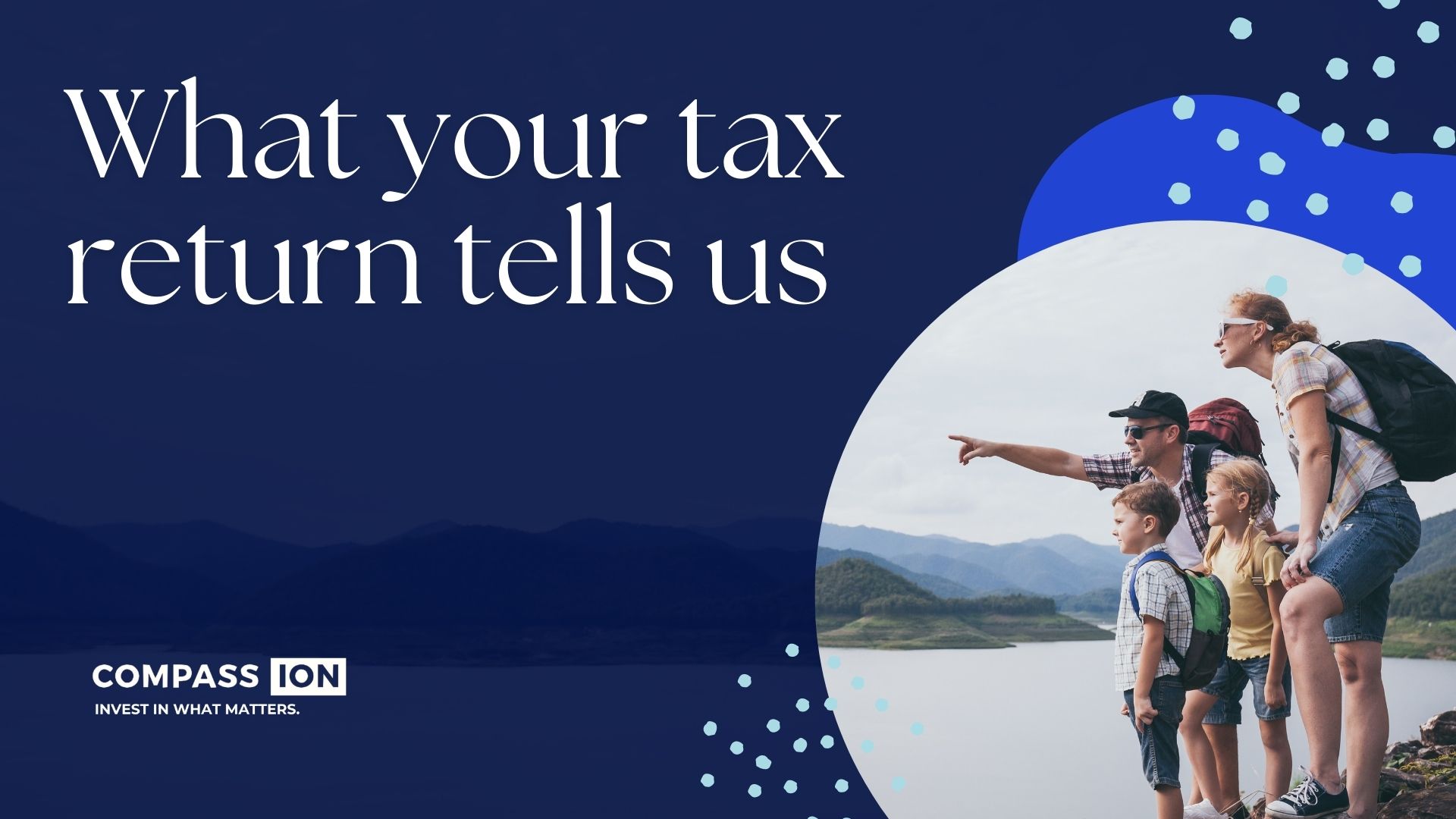What Your Tax Return Tells Us - Compass Ion Advisors